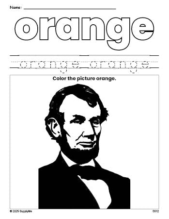 FREE Presidents' Day Abraham Lincoln Color Orange Coloring Page and ...